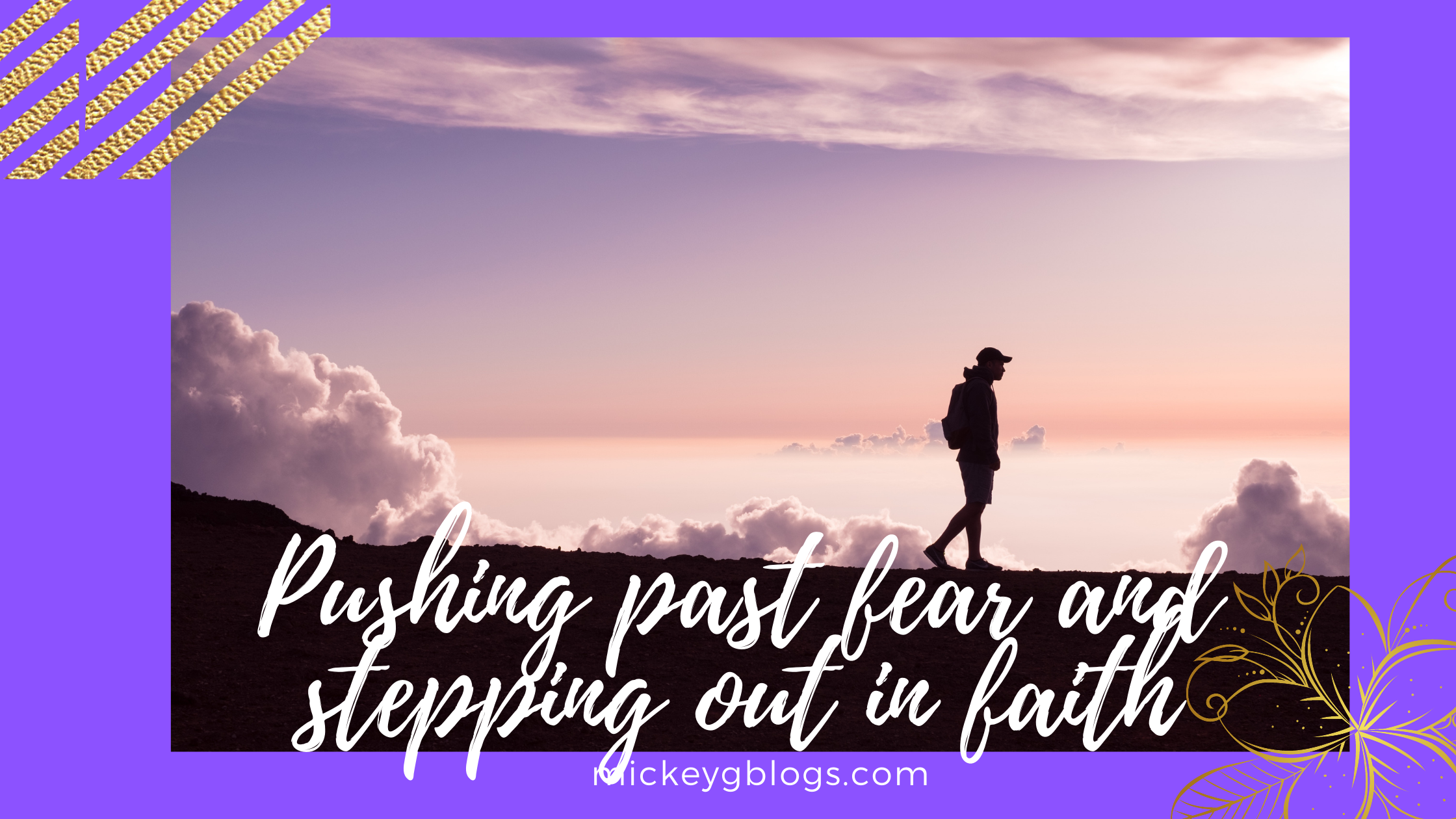 HOW TO EASILY STEP OUT IN FAITH||10 Best Tips|| » Micheala Y Goba